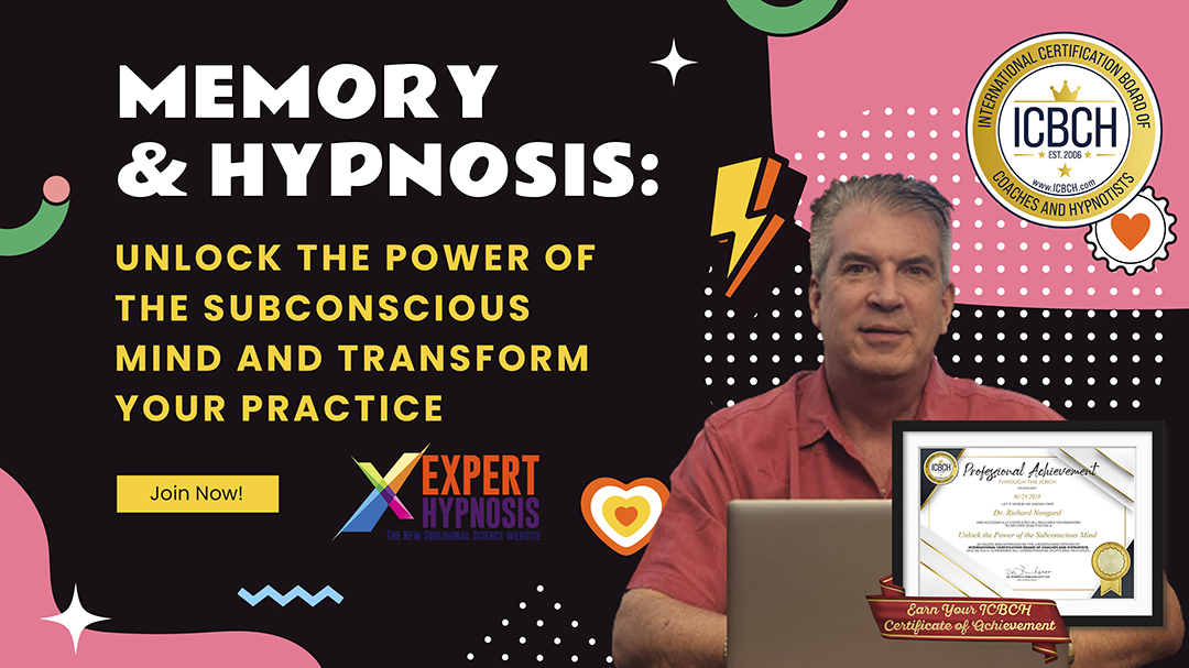 Memory & Hypnosis: Unlock the Power of the Subconscious Mind